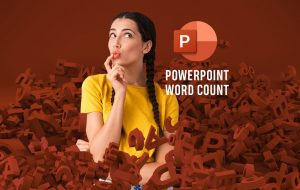 How to do word count in PowerPoint? Count characters in PPTX!